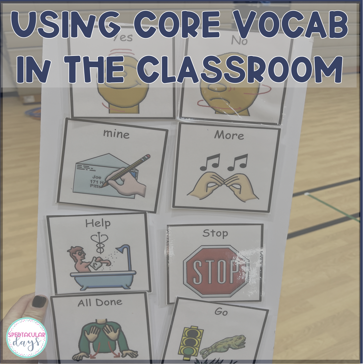 Core Vocabulary - How to use it in the classroom - Spedtaculardays